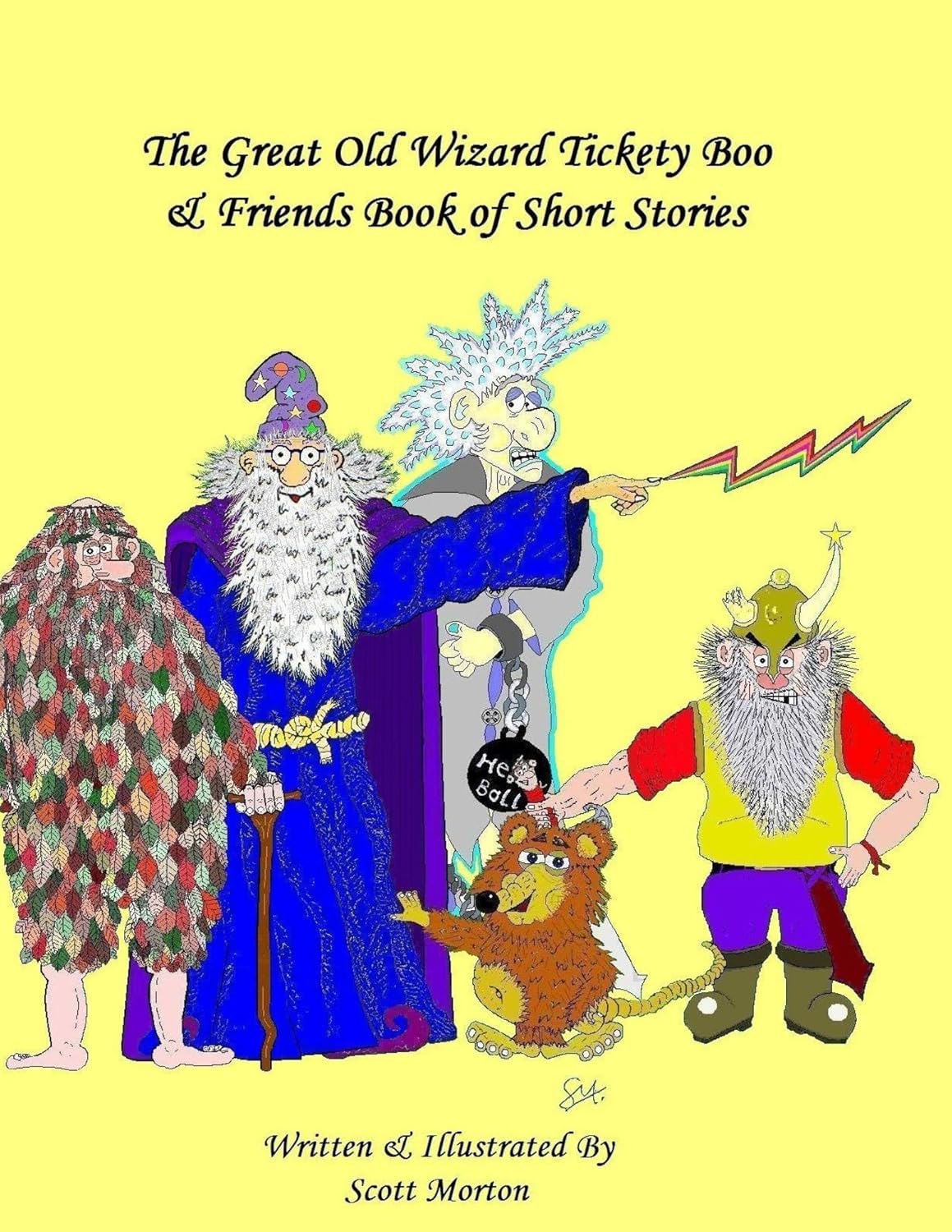 The Great Old Wizard Tickety Boo & Friends book of short stories ...