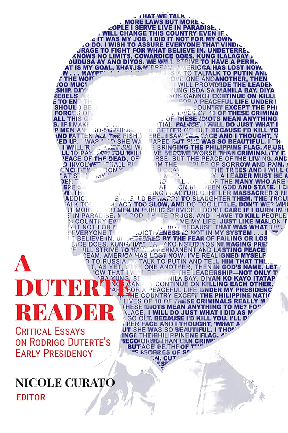A Duterte Reader: Critical Essays on Rodrigo Duterte's Early Presidency ...