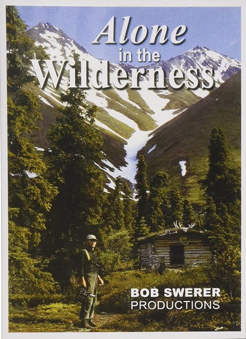 Amazon.com: Alone in the Wilderness : Dick Proenneke, Bob Swerer Sr ...