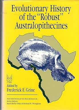 Amazon | Evolutionary History of the " Robust" Australopithecines ...