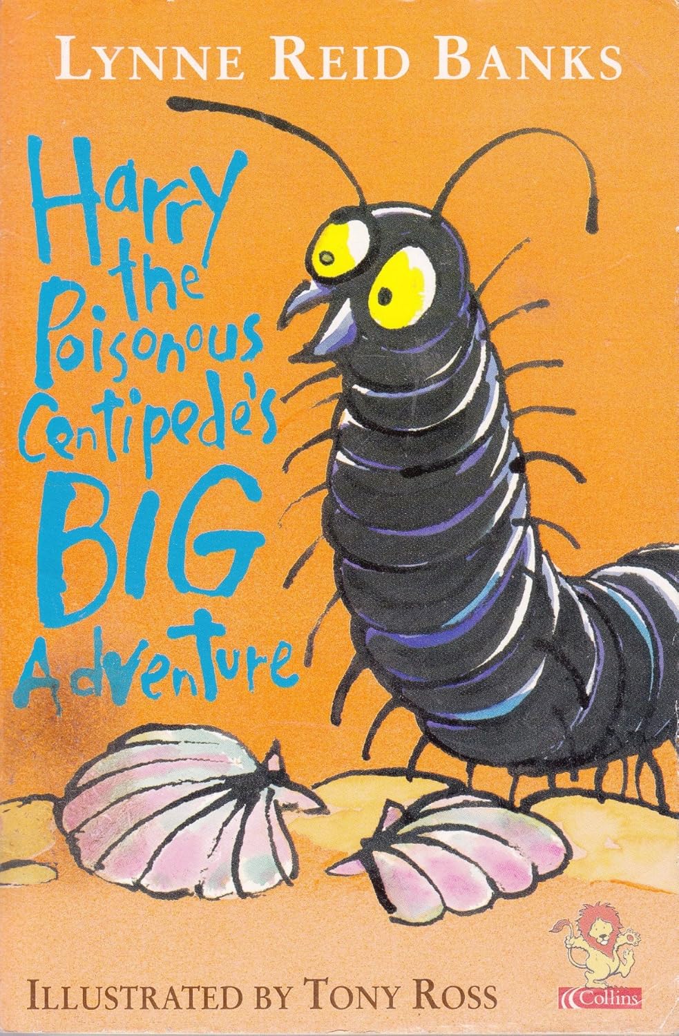Harry the Poisonous Centipede's Big Adventure: Lynne Reid Banks ...