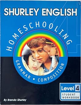 Shurley English, Level 4: Homeschooling Made Easy - Grammar ...