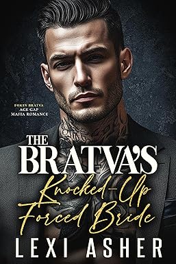 Amazon.com: The Bratva’s Knocked-Up Forced Bride: Age Gap Mafia Romance (Fokin Bratva Book 5 ...
