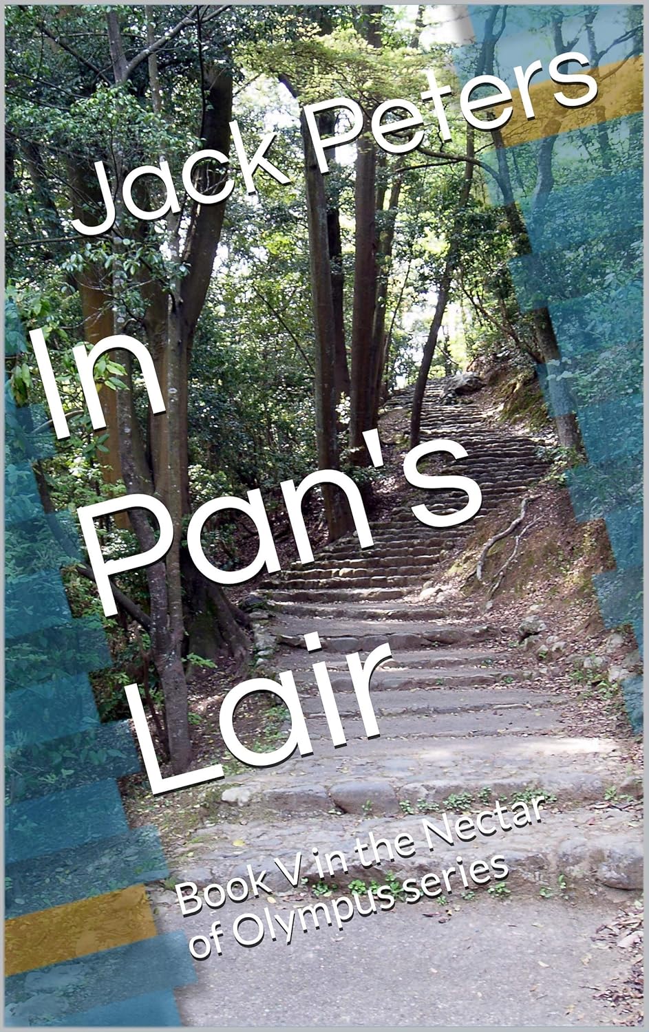 In Pan's Lair: Book V in the Nectar of Olympus series - Kindle edition ...