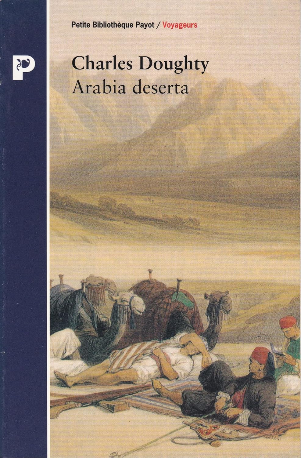 Amazon.com: ARABIA DESERTA: 9782228887939: Charles M. Doughty, Jacques ...