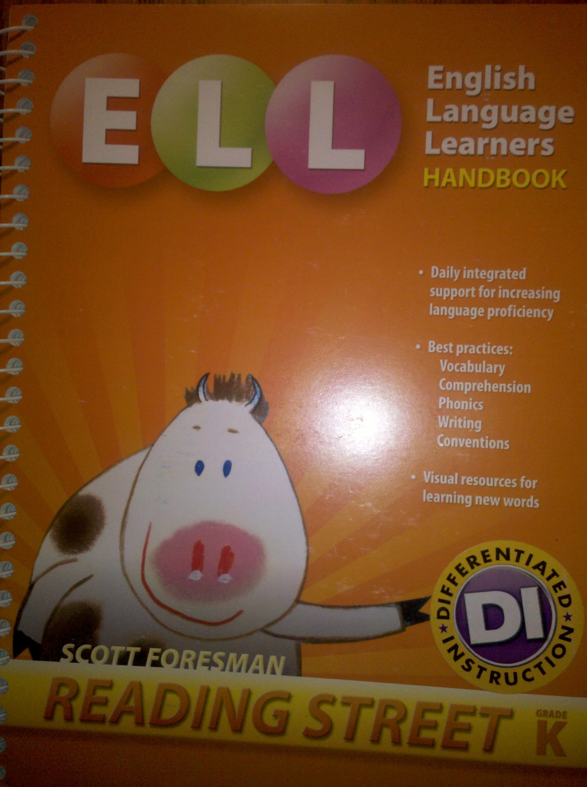 ELL, English Language Learners Handbook, Grade K (Reading Street, Scott ...