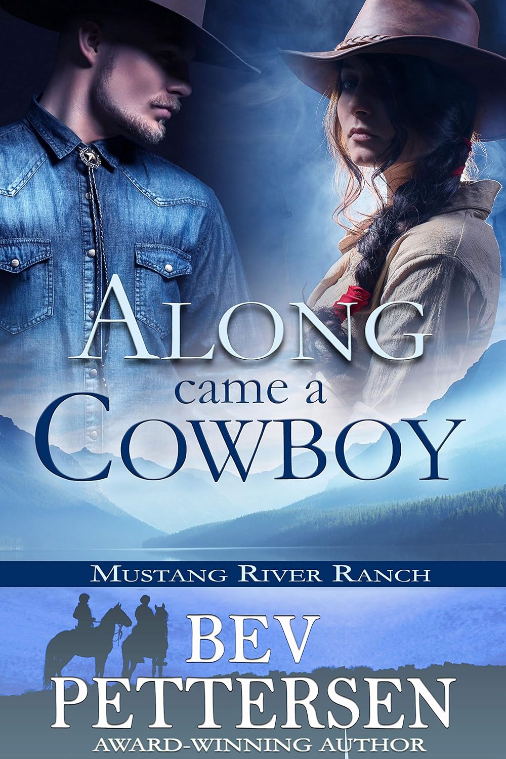 ALONG CAME A COWBOY: Romantic Suspense (Mustang River Ranch Book 2 ...
