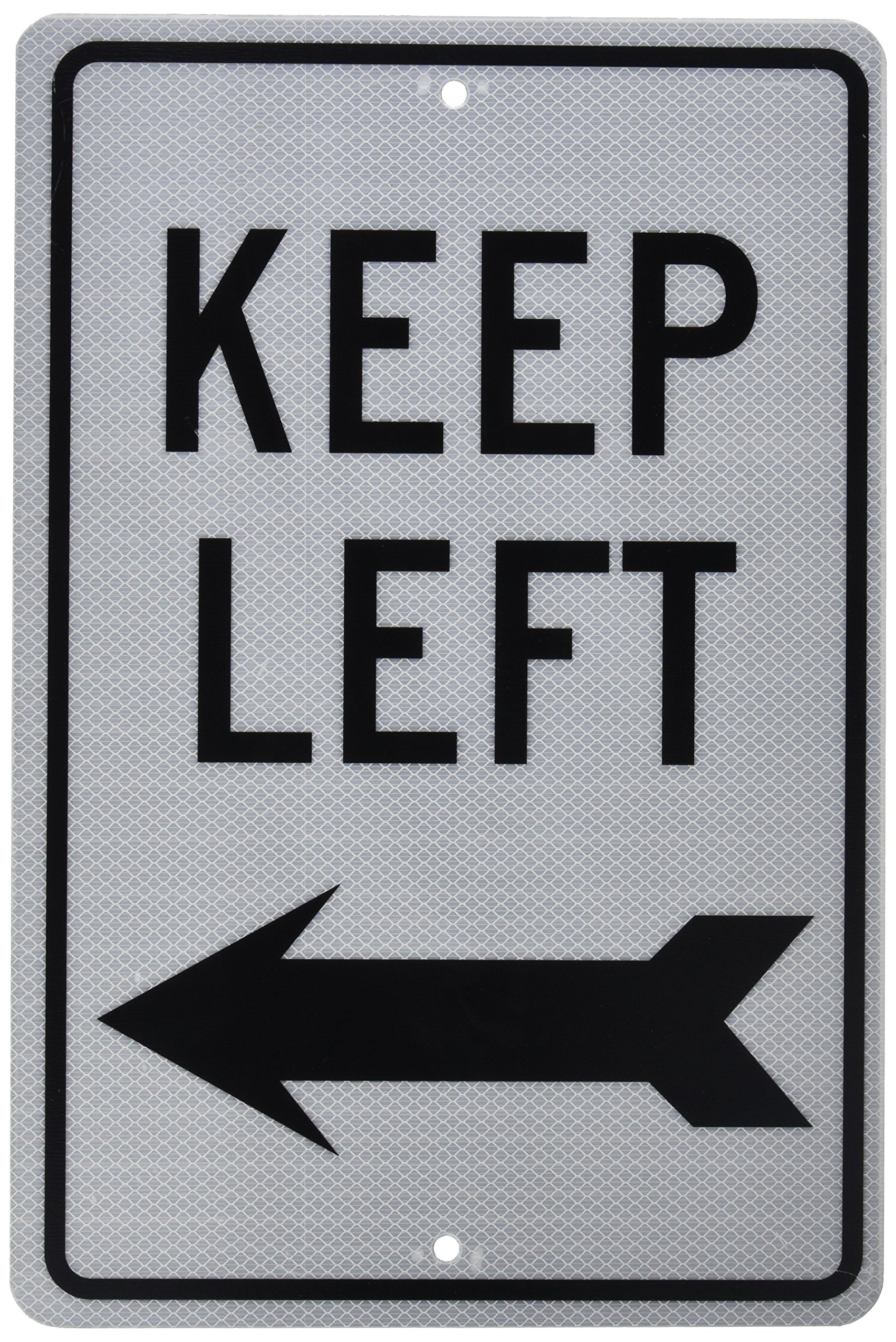 Snapklik.com : NMC TM27K KEEP LEFT Sign 12 In. X 18 In. High Intensity ...