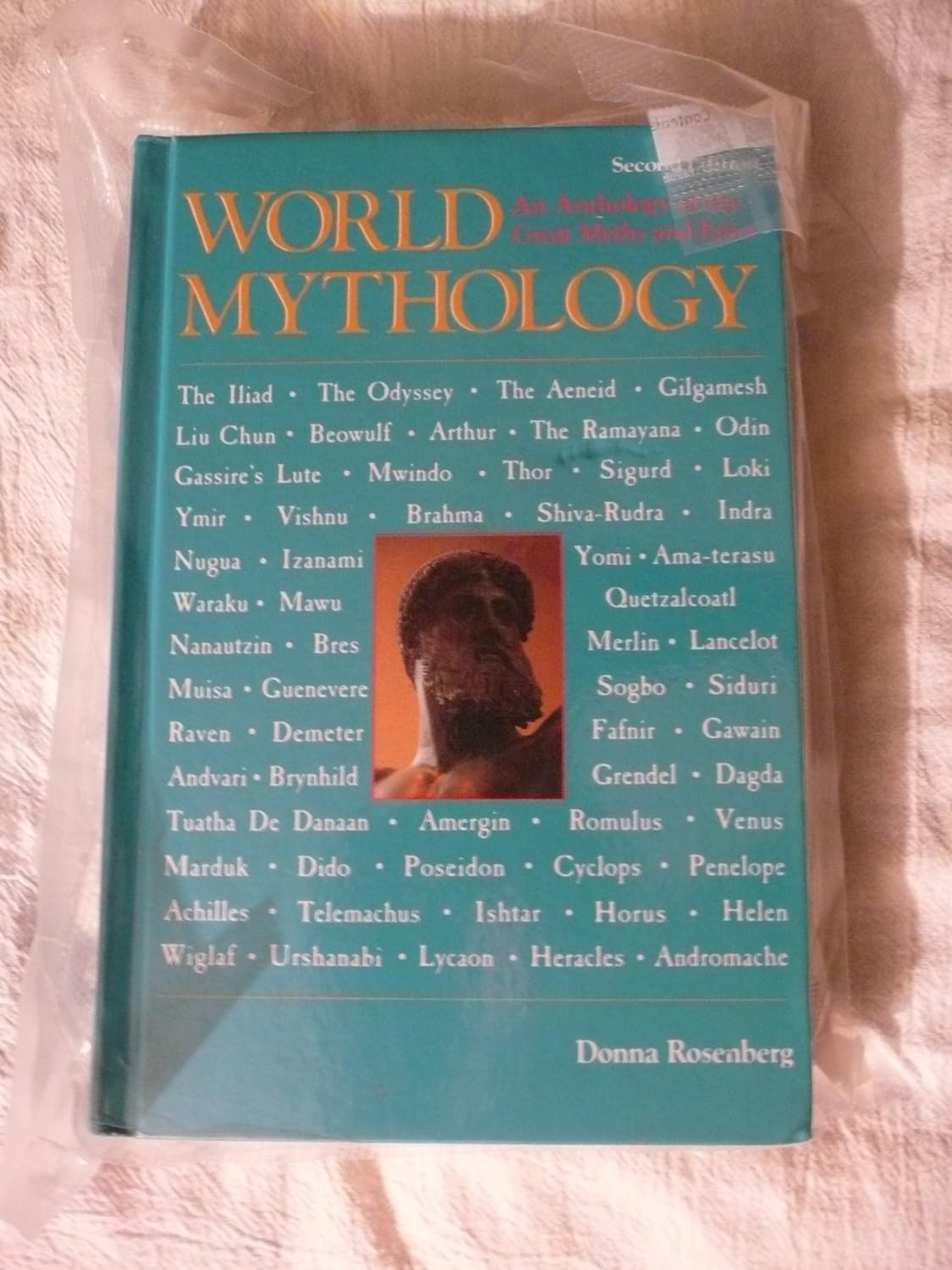 World Mythology: An Anthology of the Great Myths and Epics: donna ...
