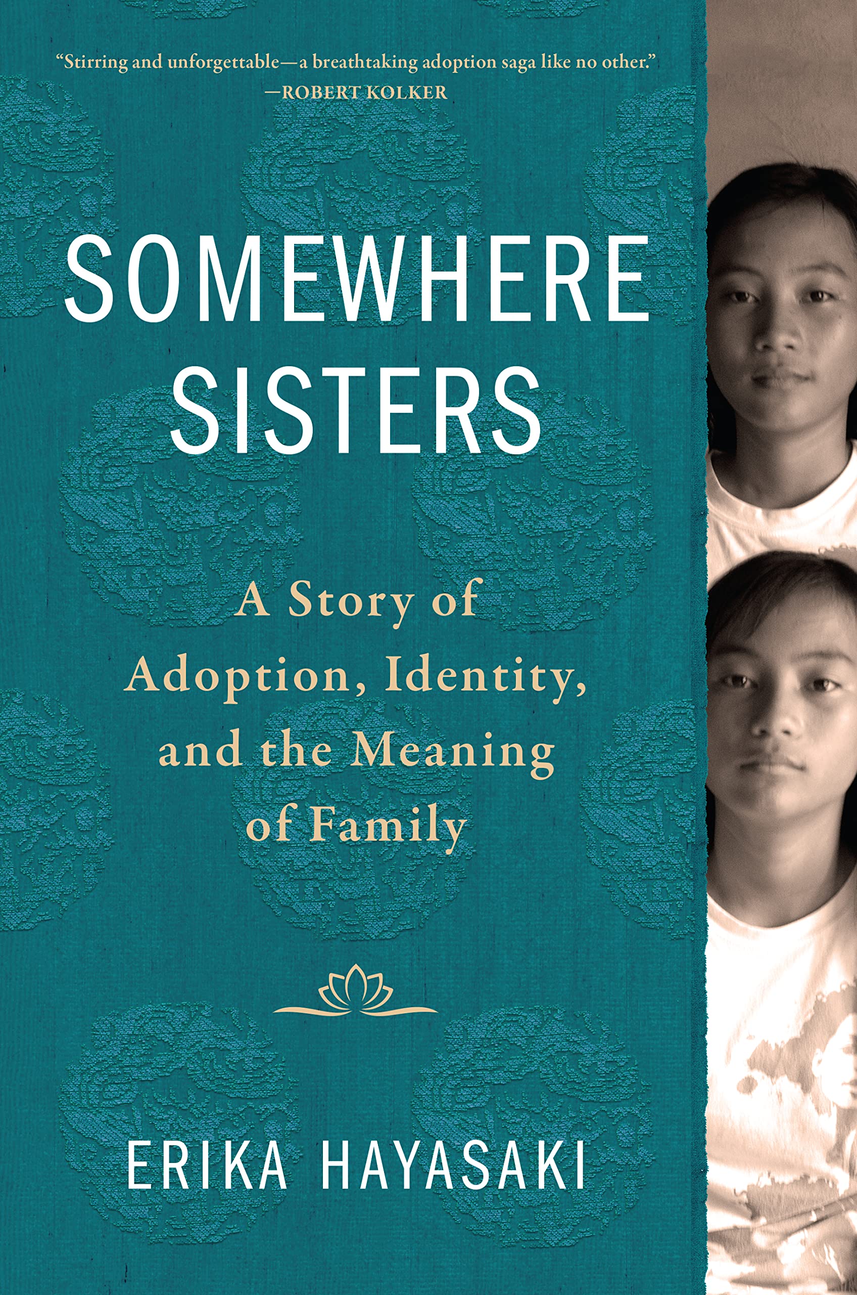 Amazon.com: Somewhere Sisters: A Story of Adoption, Identity, and the ...
