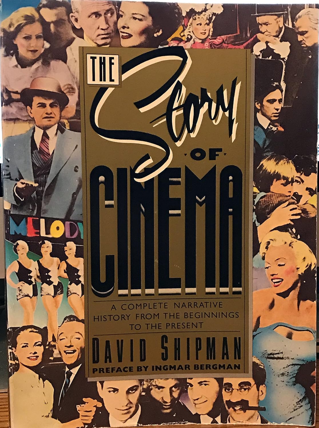 The Story of Cinema: A Complete Narrative History from the Beginnings ...
