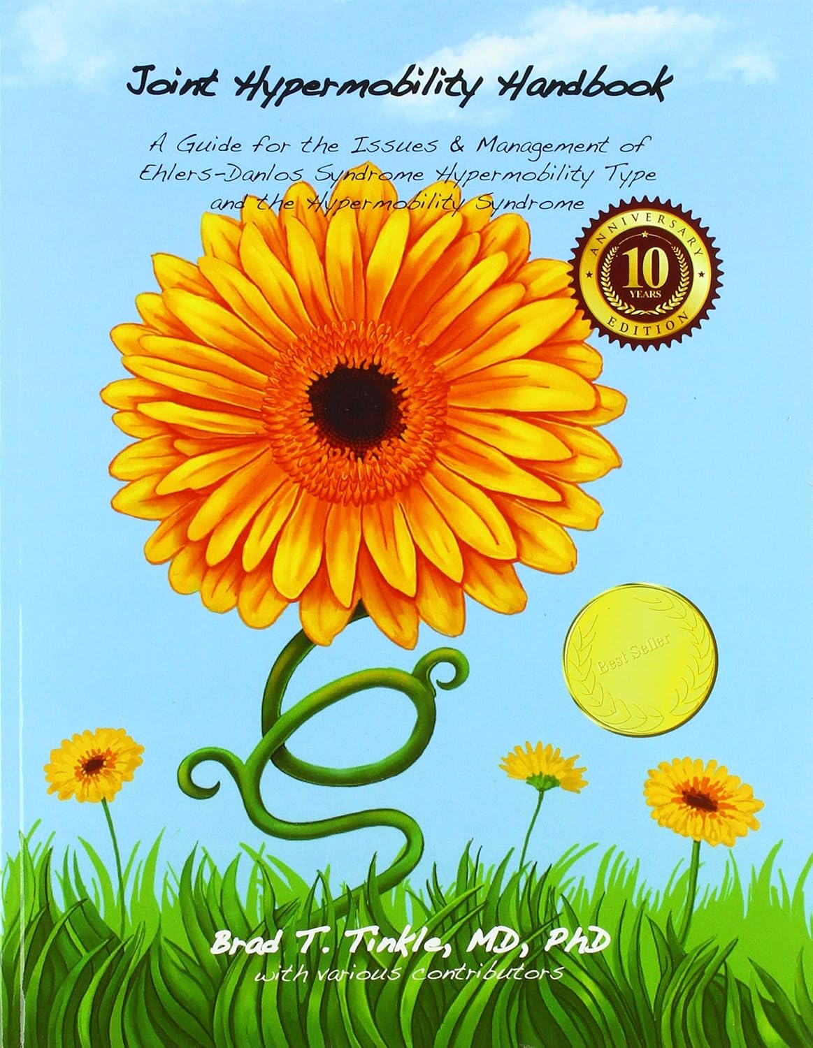 Joint Hypermobility Handbook 10th Anniversary Edition: A Guide for the ...