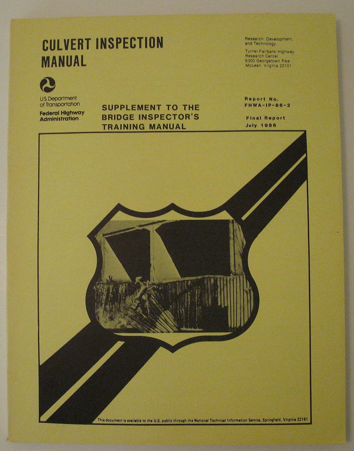 Culvert inspection manual: Supplement to the Bridge inspector's ...