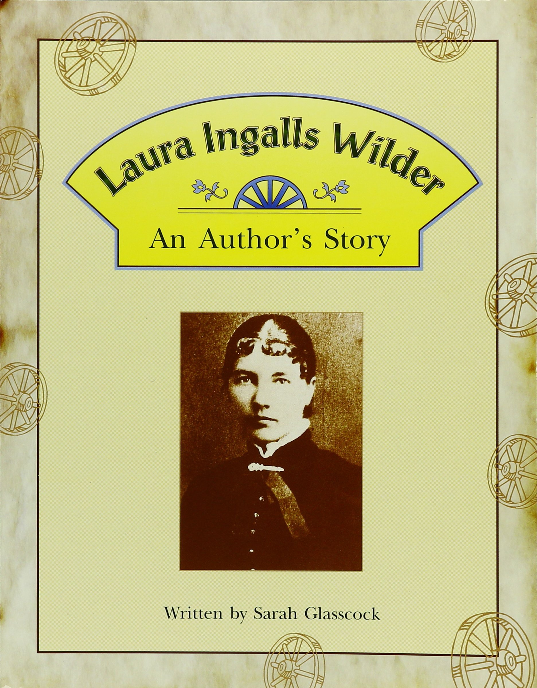 Amazon.com: Laura Ingalls Wilder: An Author's Story (Steck-Vaughn Pair ...