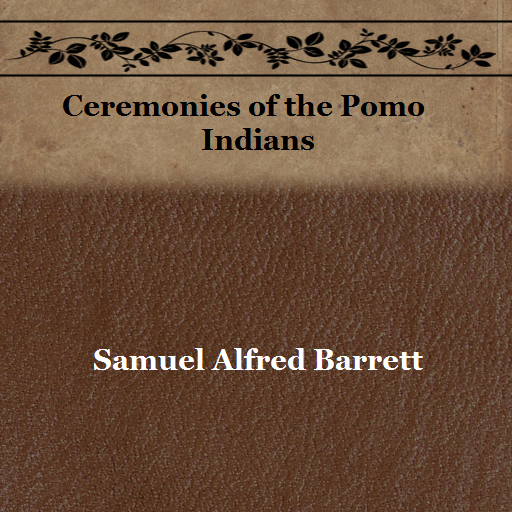 Ceremonies of the Pomo Indians - App on Amazon Appstore