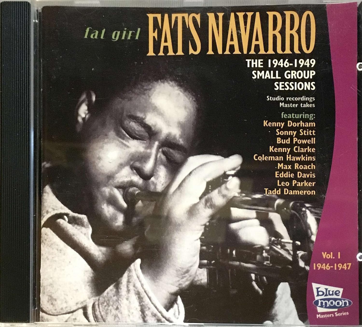 Fats Navarro - Fat Girl: The 1946-1949 Small Group Sessions, Vol. 1: ...