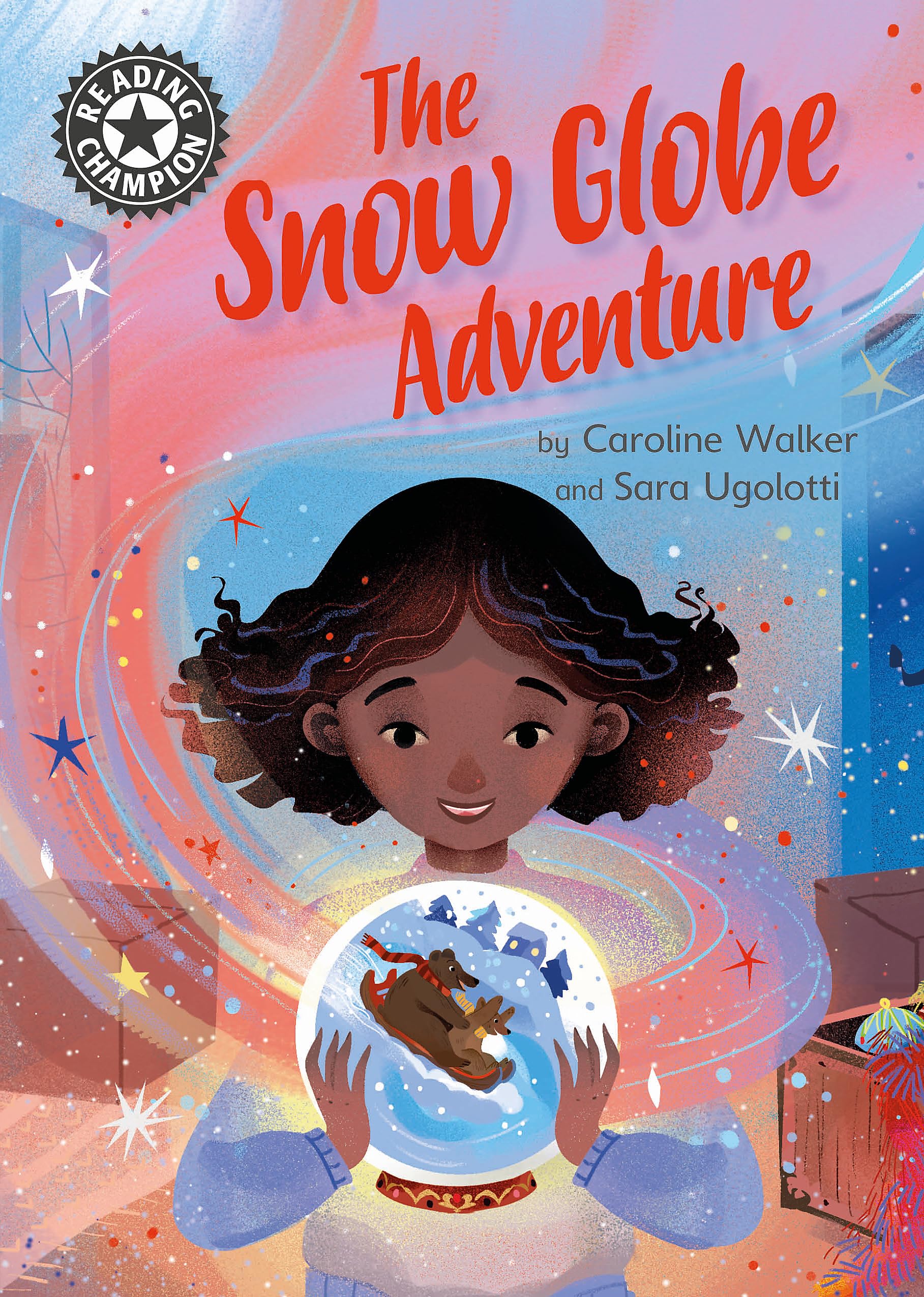 The Snow Globe Adventure: Independent Reading 12 (Reading Champion ...