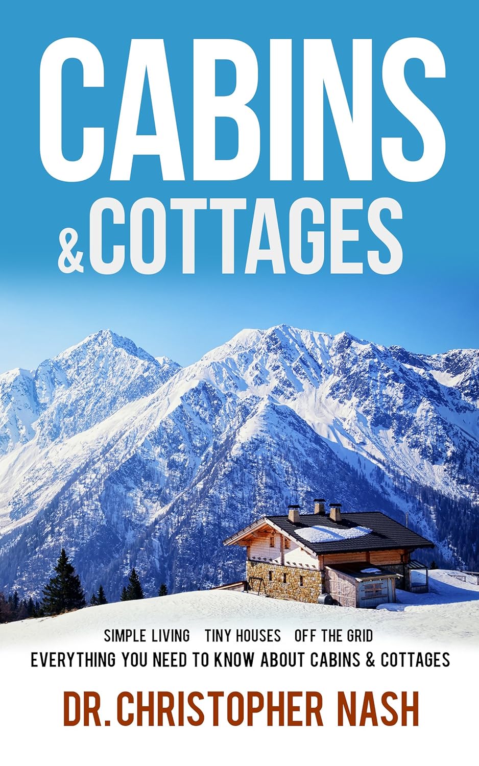 Amazon.com: Cabins & Cottages: Simple Living, Tiny Houses, Off The Grid ...