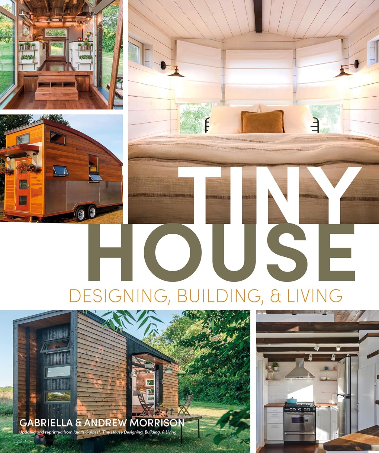 Tiny House Designing, Building and Living: Morrison, Andrew, Morrison ...