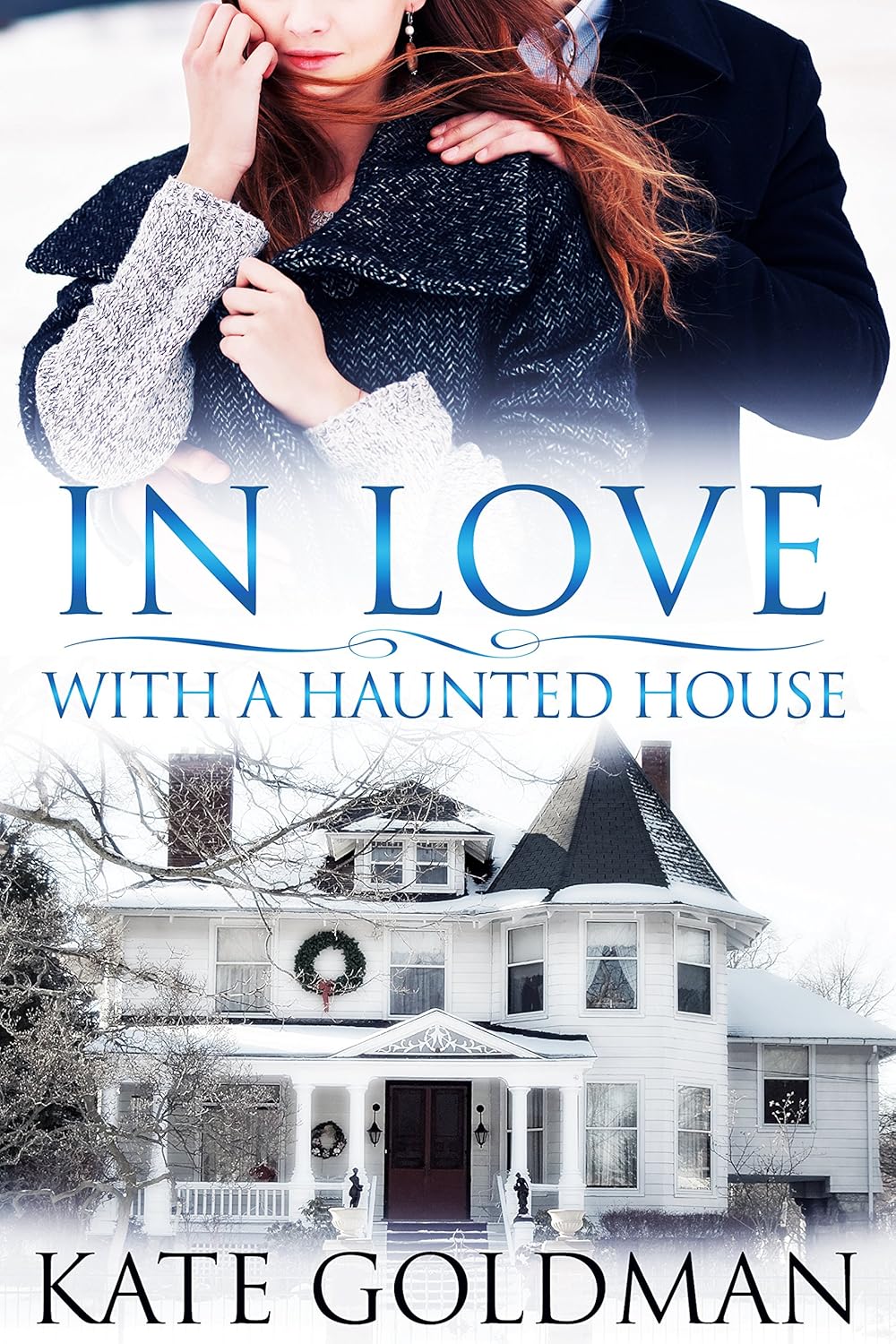 In Love With a Haunted House (The Shades of Love) - Kindle edition by ...