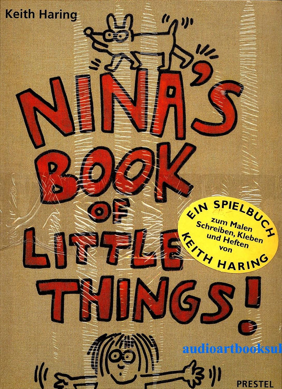 Keith Haring Nina's Book of Little Things! /anglais: HARING KEITH ...