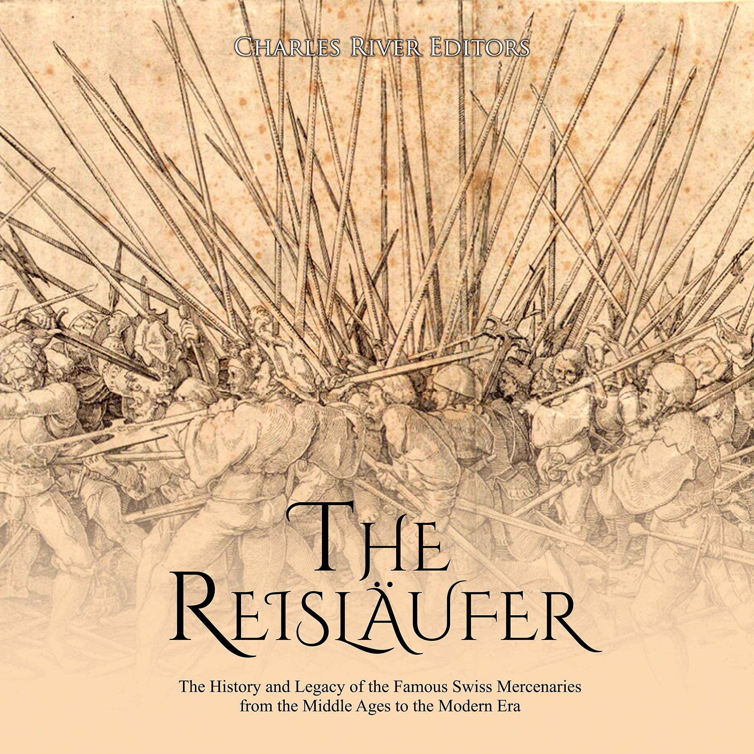 The Reislaufer The History And Legacy Of The Famous Swiss | Desertcart ...