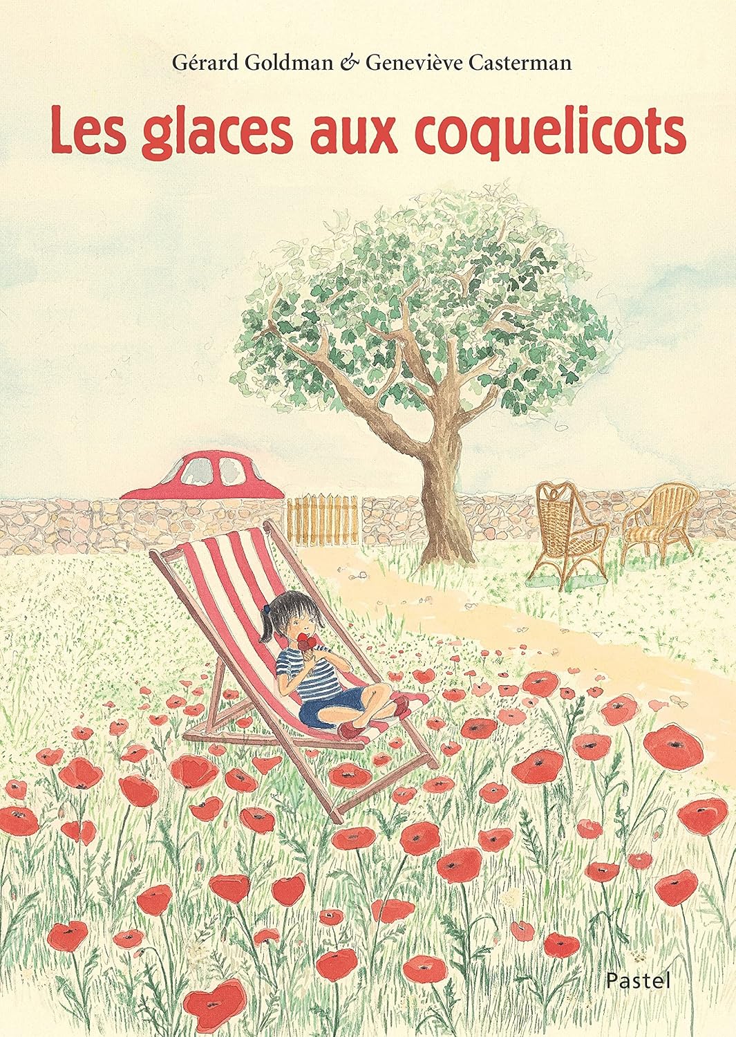 Glaces aux coquelicots (Les) : Casterman, Geneviève, Goldman, Gérard ...