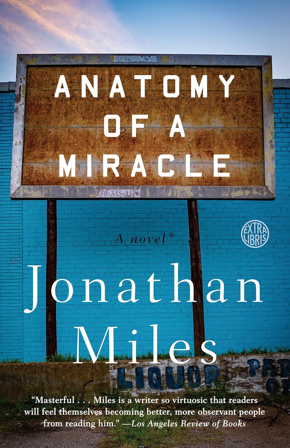 Anatomy of a Miracle: A Novel*: Miles, Jonathan: 9780553447606: Amazon ...