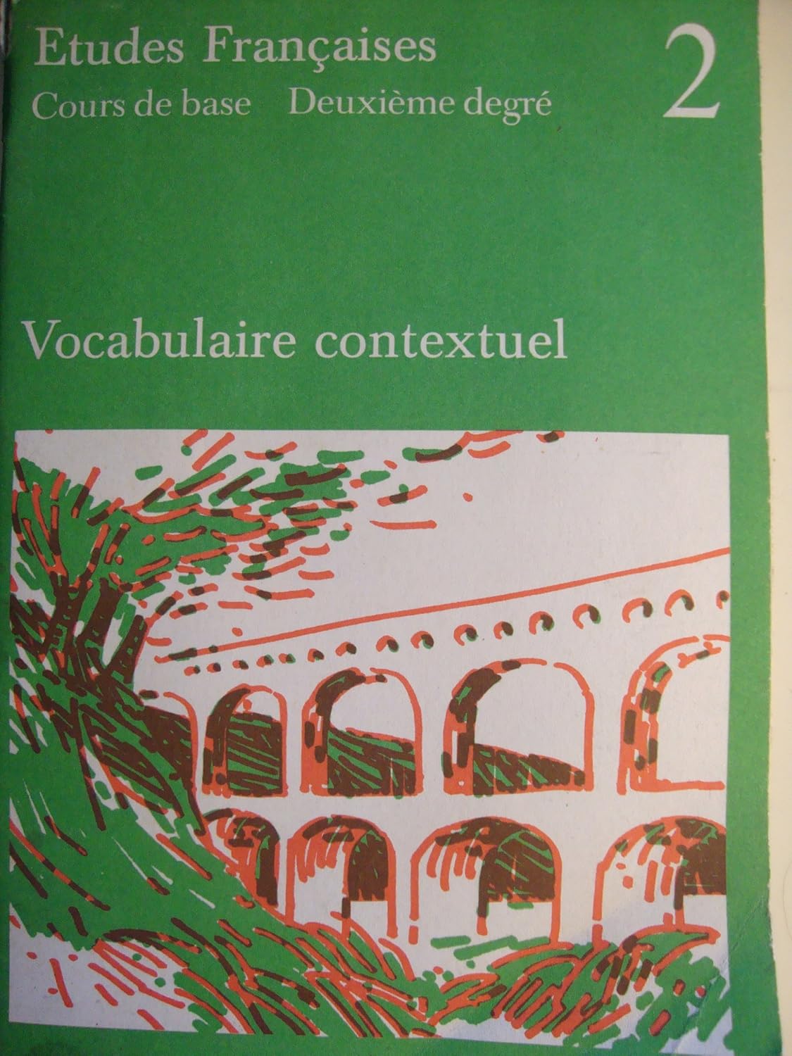 Vocabulaire Contextuel Pour Etudes Francaises: Cours De Base (Deuxieme ...