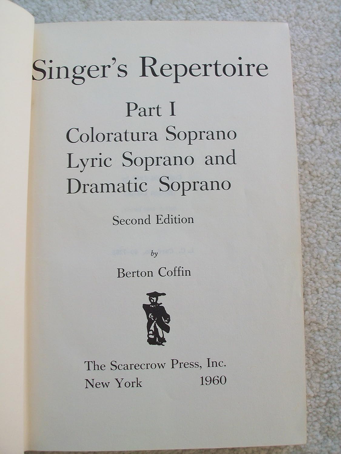 The Singer's Repertoire, Part 1: Coloratura Soprano, Lyric Soprano and ...
