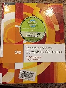 Amazon.com: Statistics for the Behavioral Sciences, 9th Edition: 9781111830991: Gravetter ...