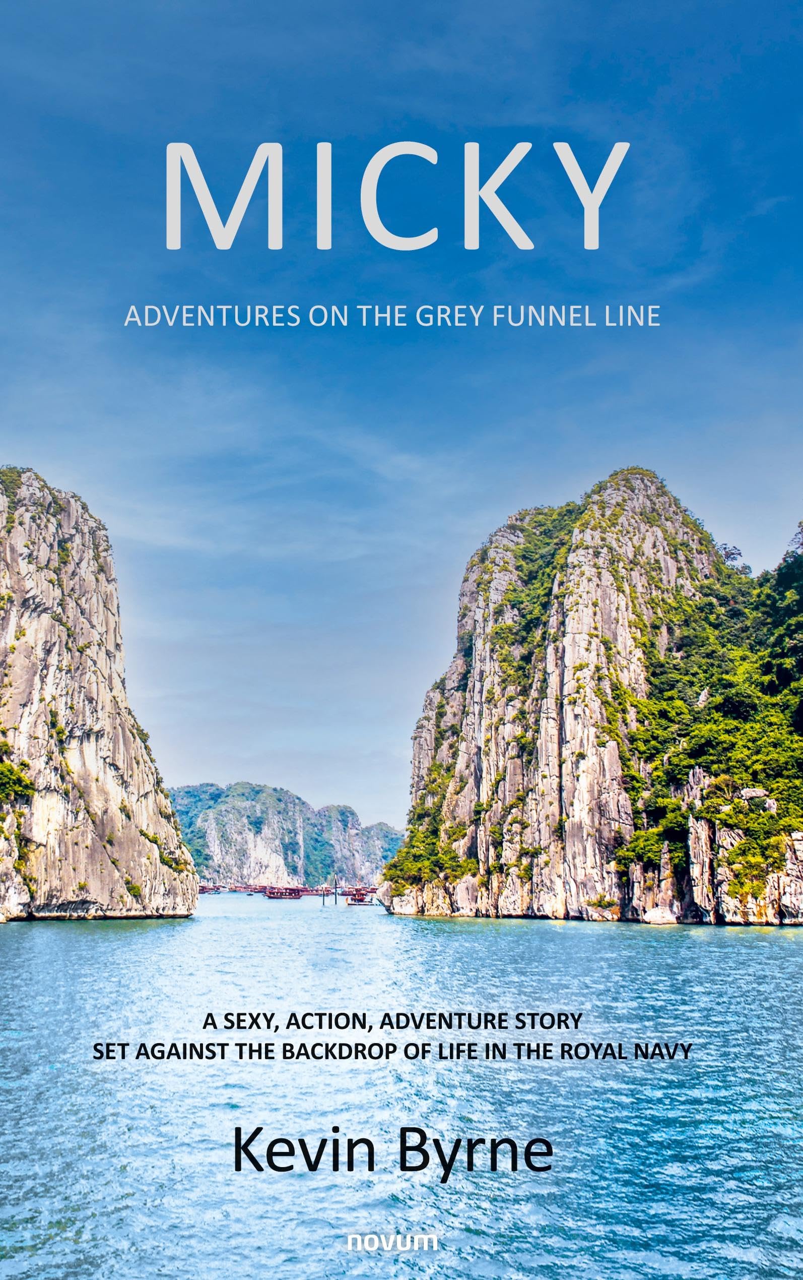 Micky: Adventures On The Grey Funnel Line : Byrne, Kevin: Amazon.in: Books
