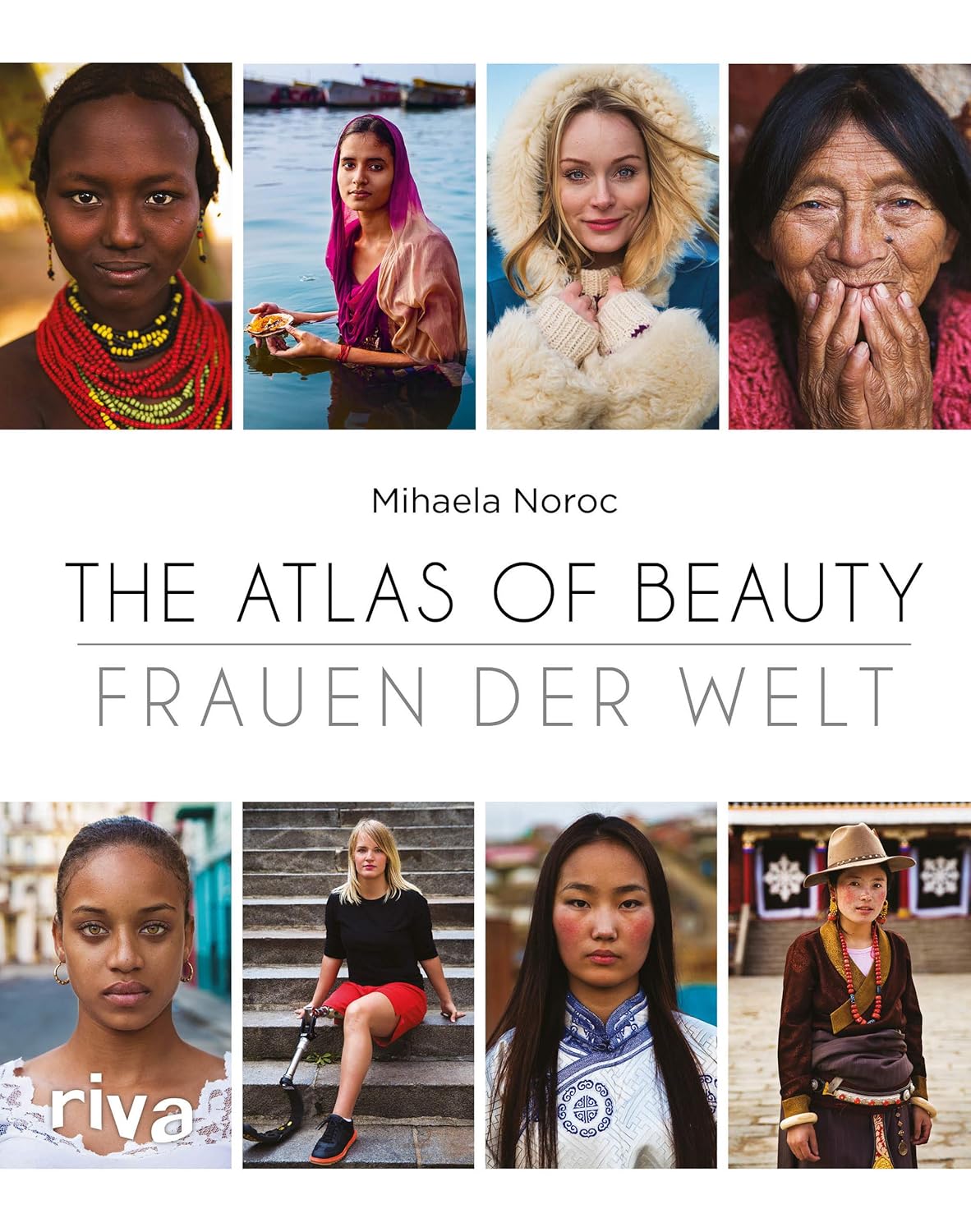 The Atlas of Beauty - Frauen der Welt: Noroc, Mihaela: 9783742303745 ...