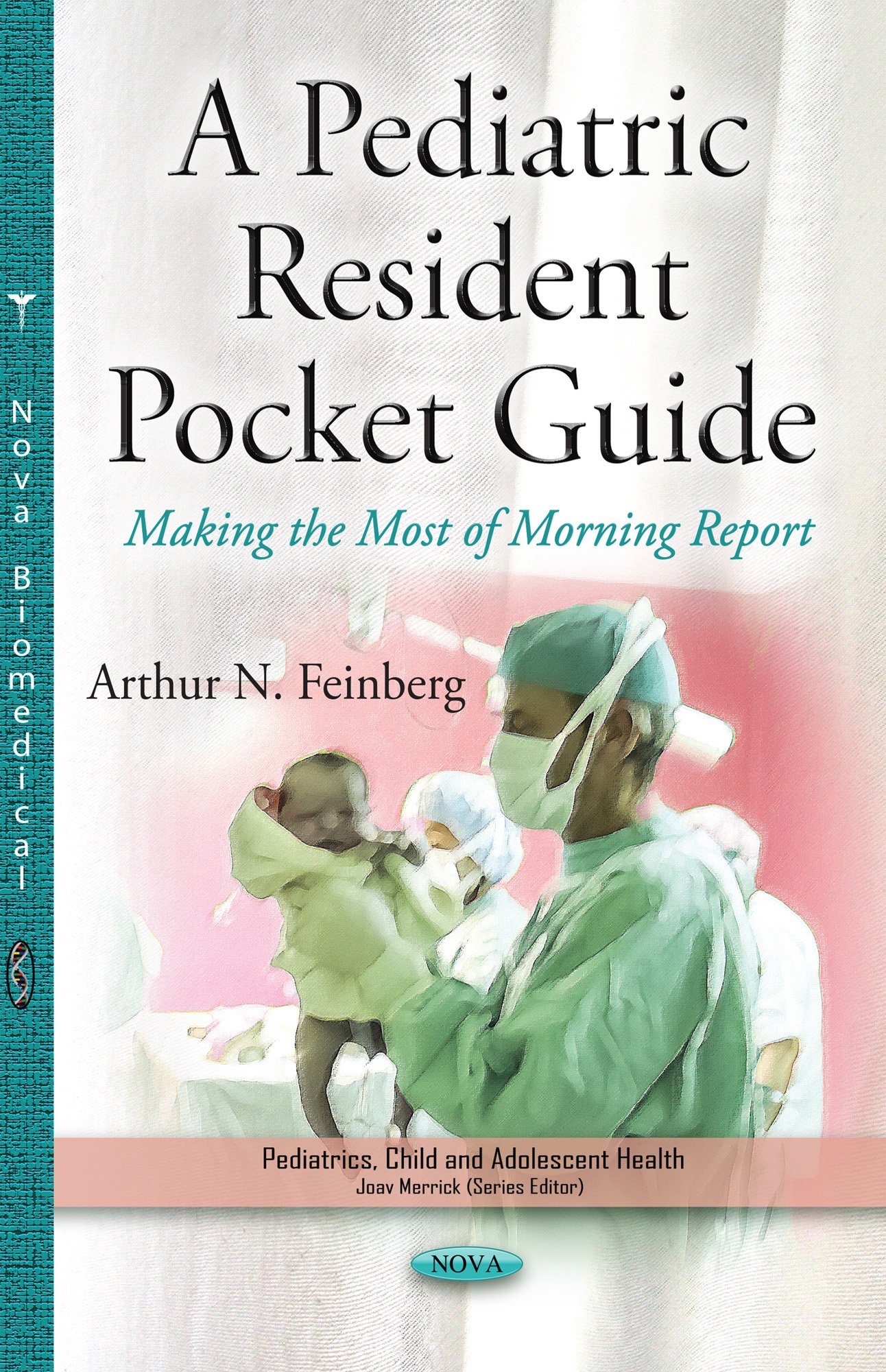 A Pediatric Resident Pocket Guide: Making the Most of Morning Reports ...
