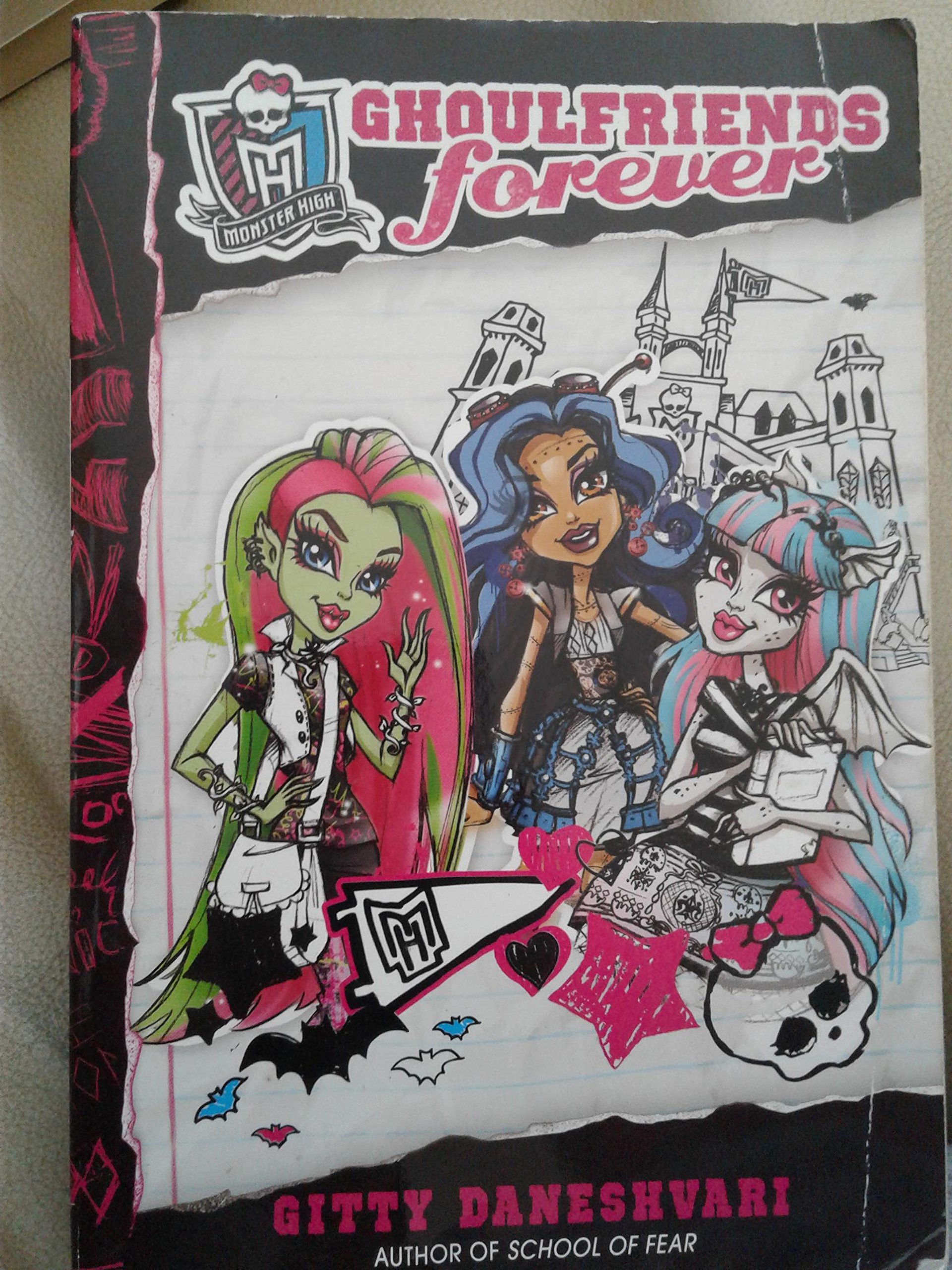 Ghoulfriends Forever (Monster High): Gitty Daneshvari, Gitty Daneshvari ...