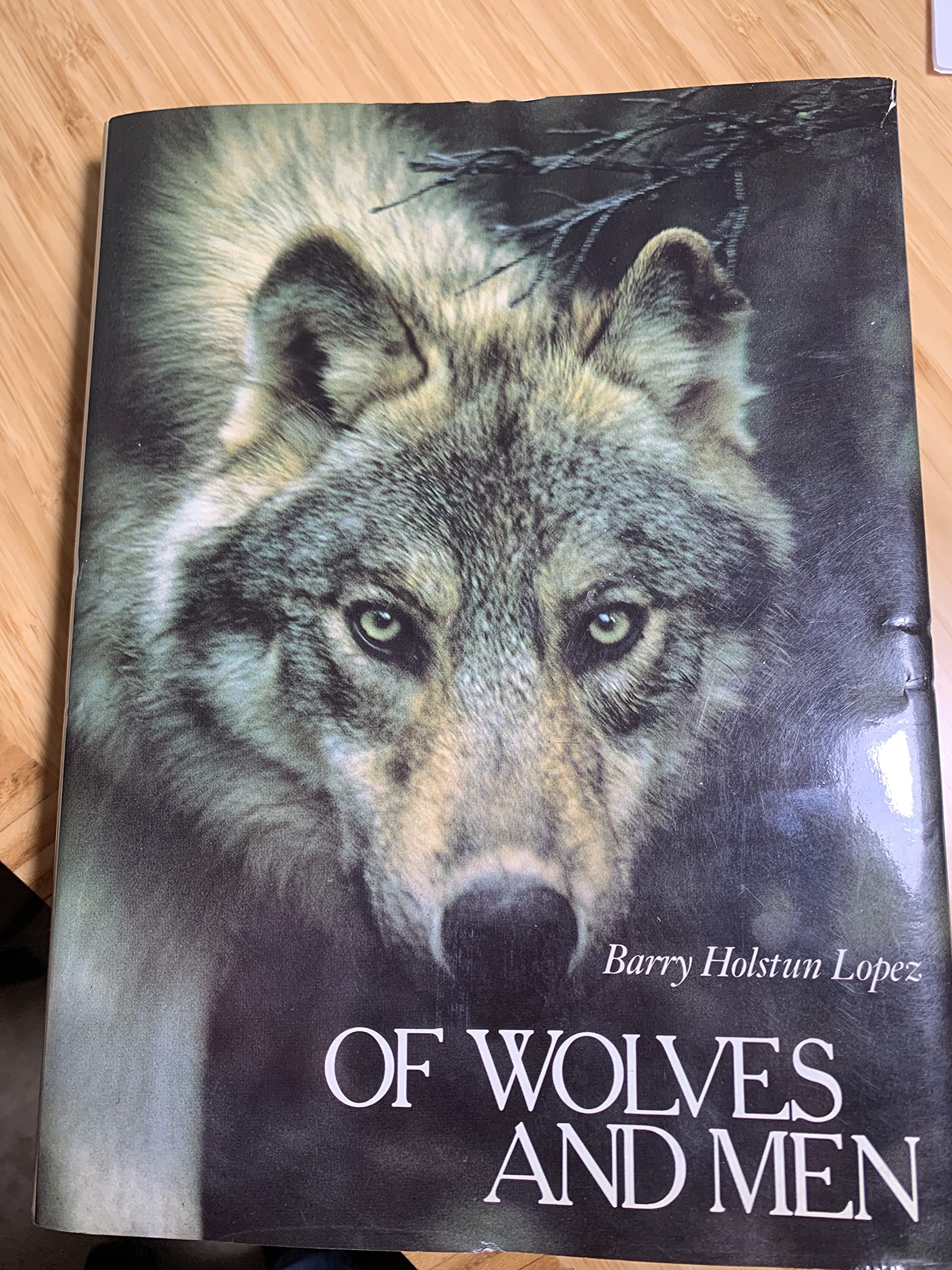 Of Wolves and Men by Barry Holstun Lopez (1978) Hardcover: Barry ...
