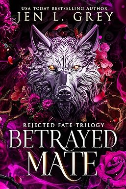 Amazon.com: Betrayed Mate (Rejected Fate Trilogy Book 1) eBook : Grey, Jen L.: Kindle Store