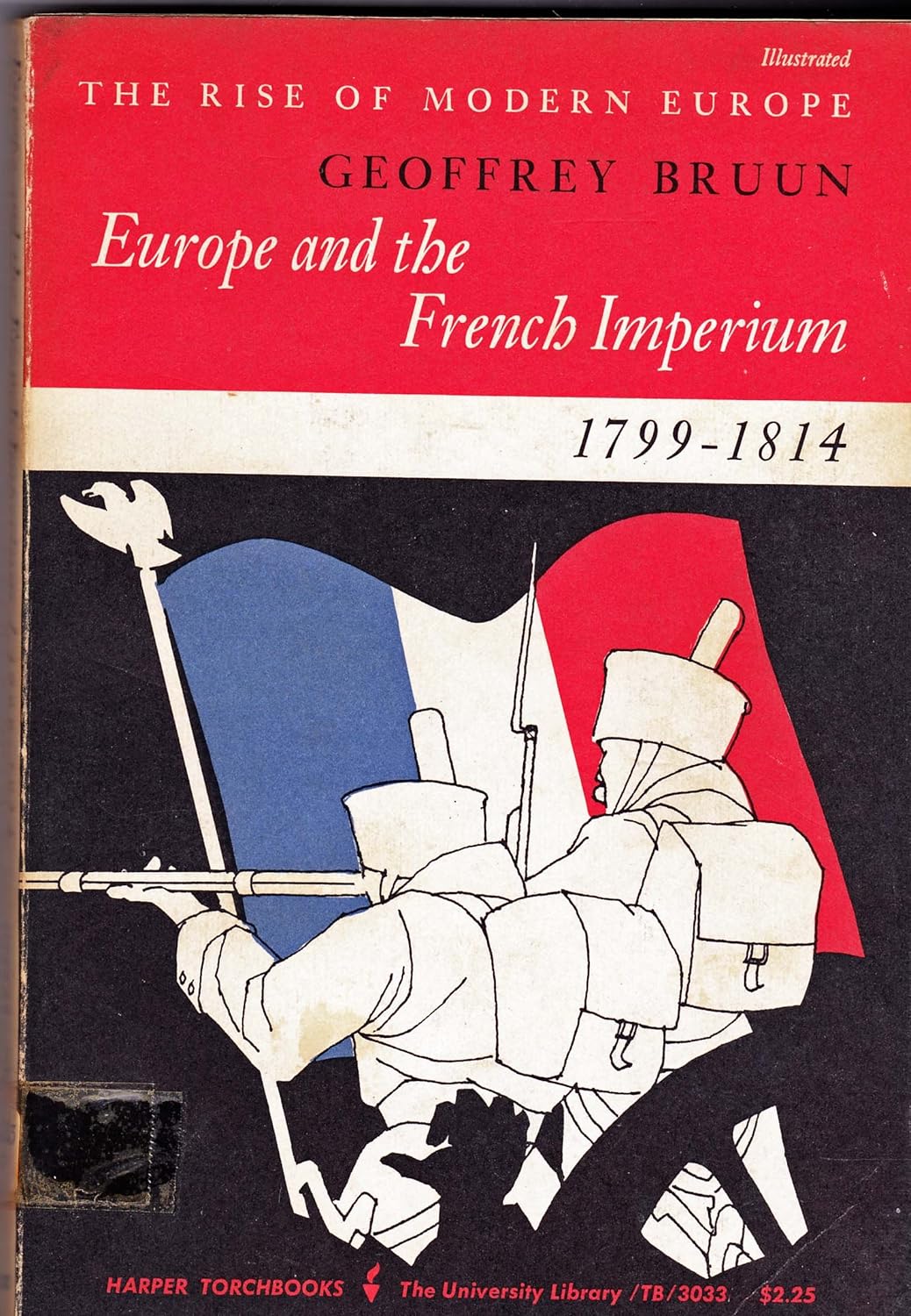 Europe and the French Imperium, 1799-1814 (Torchbooks): Bruun, Geoffrey ...