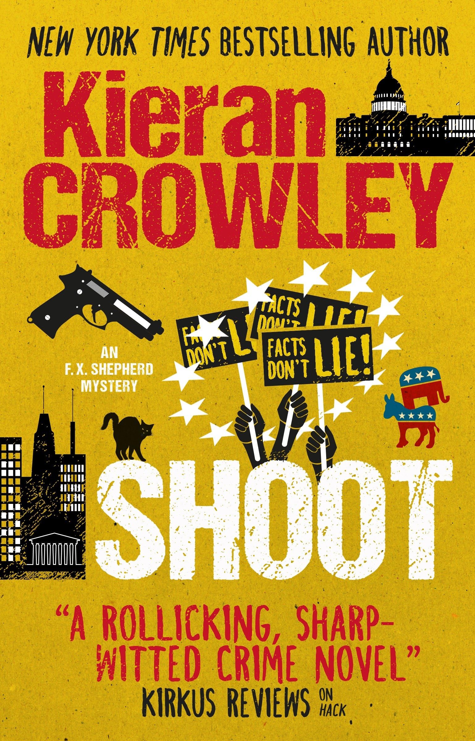 Amazon.com: Shoot: An F.X. Shepherd novel: 9781783296514: Crowley ...