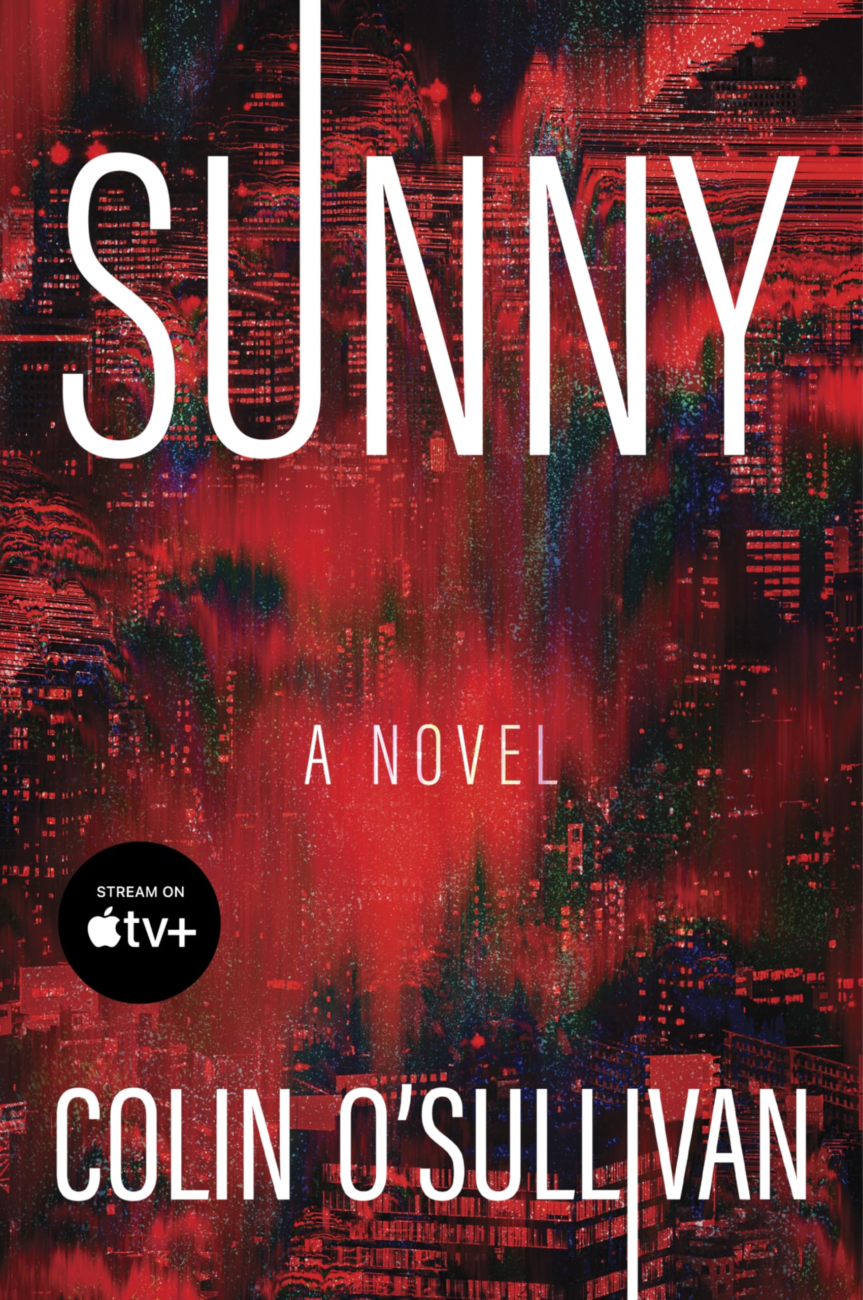 Amazon.com: Sunny: A Novel: 9780063373358: O'Sullivan, Colin: Books