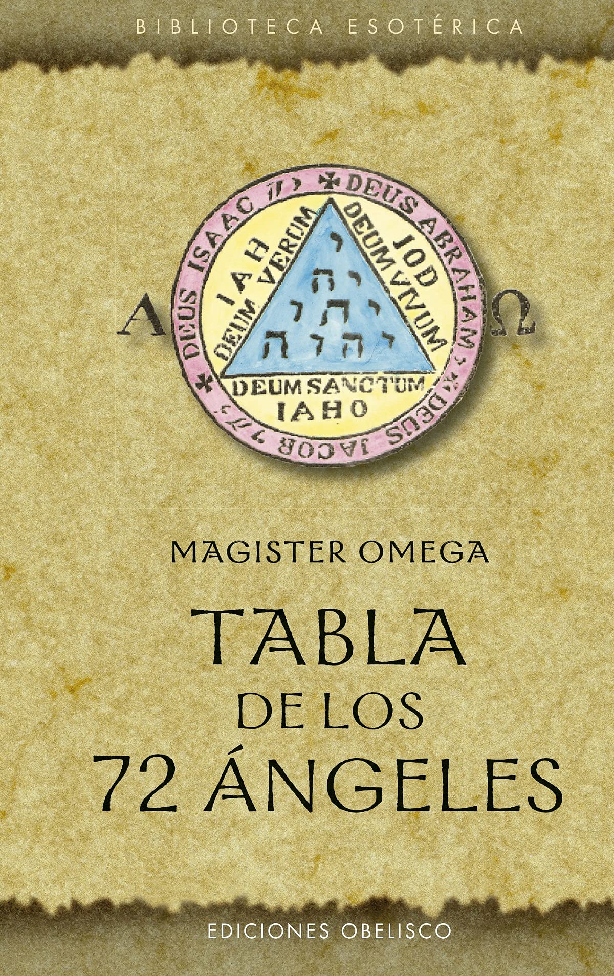 Tabla de los 72 ángeles (Biblioteca Esoterica) (Spanish Edition): Omega ...