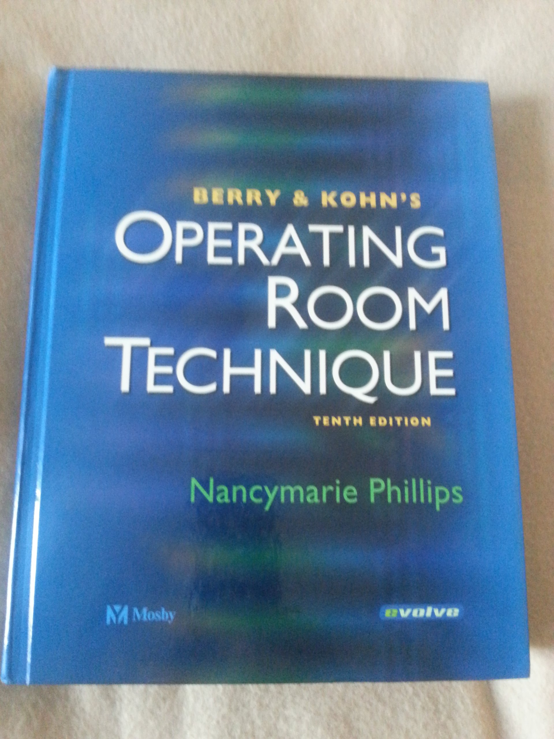 Berry & Kohn's Operating Room Technique: 9780323019804: Medicine ...