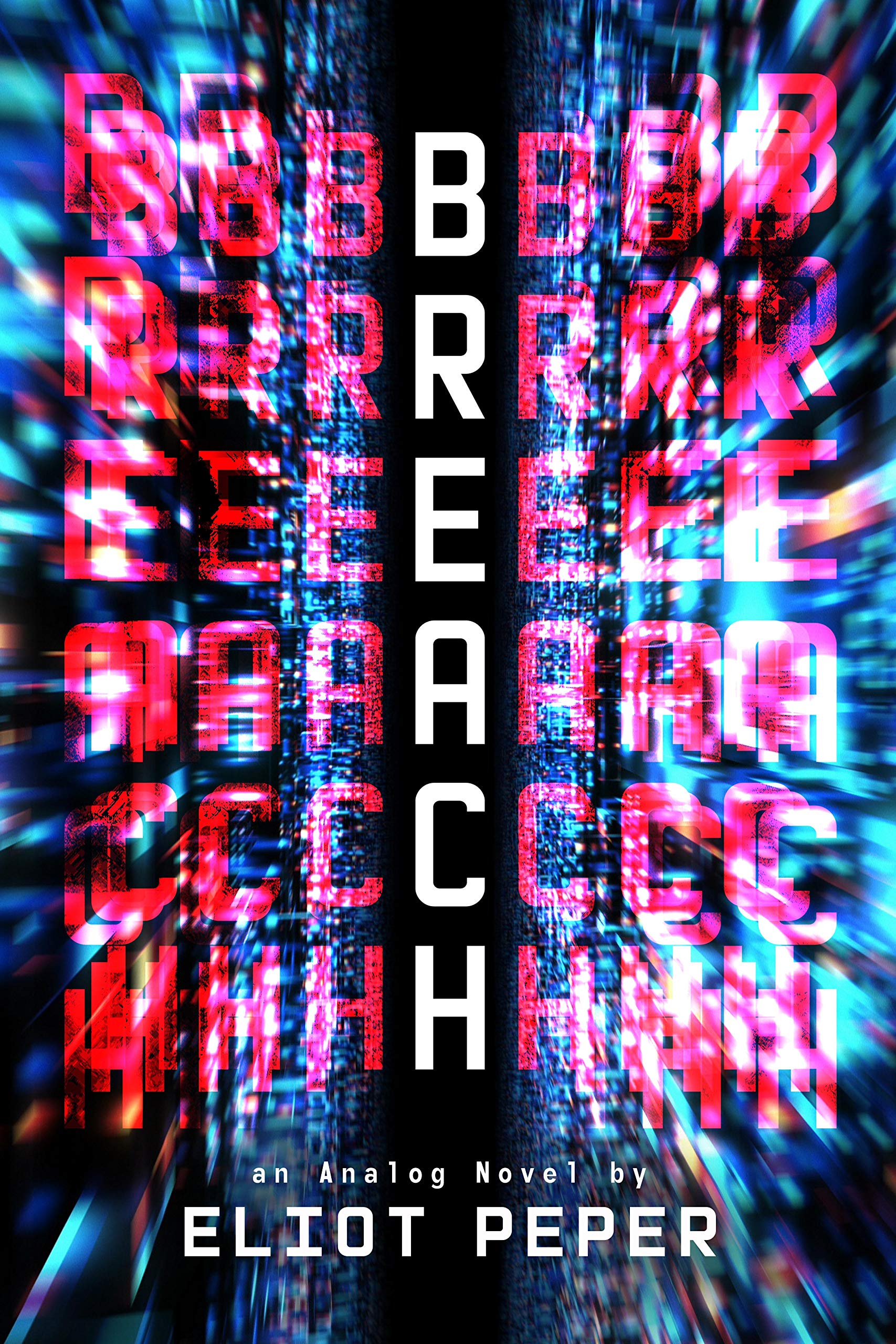 Amazon.com: Breach (An Analog Novel, 3): 9781542044615: Peper, Eliot: Books