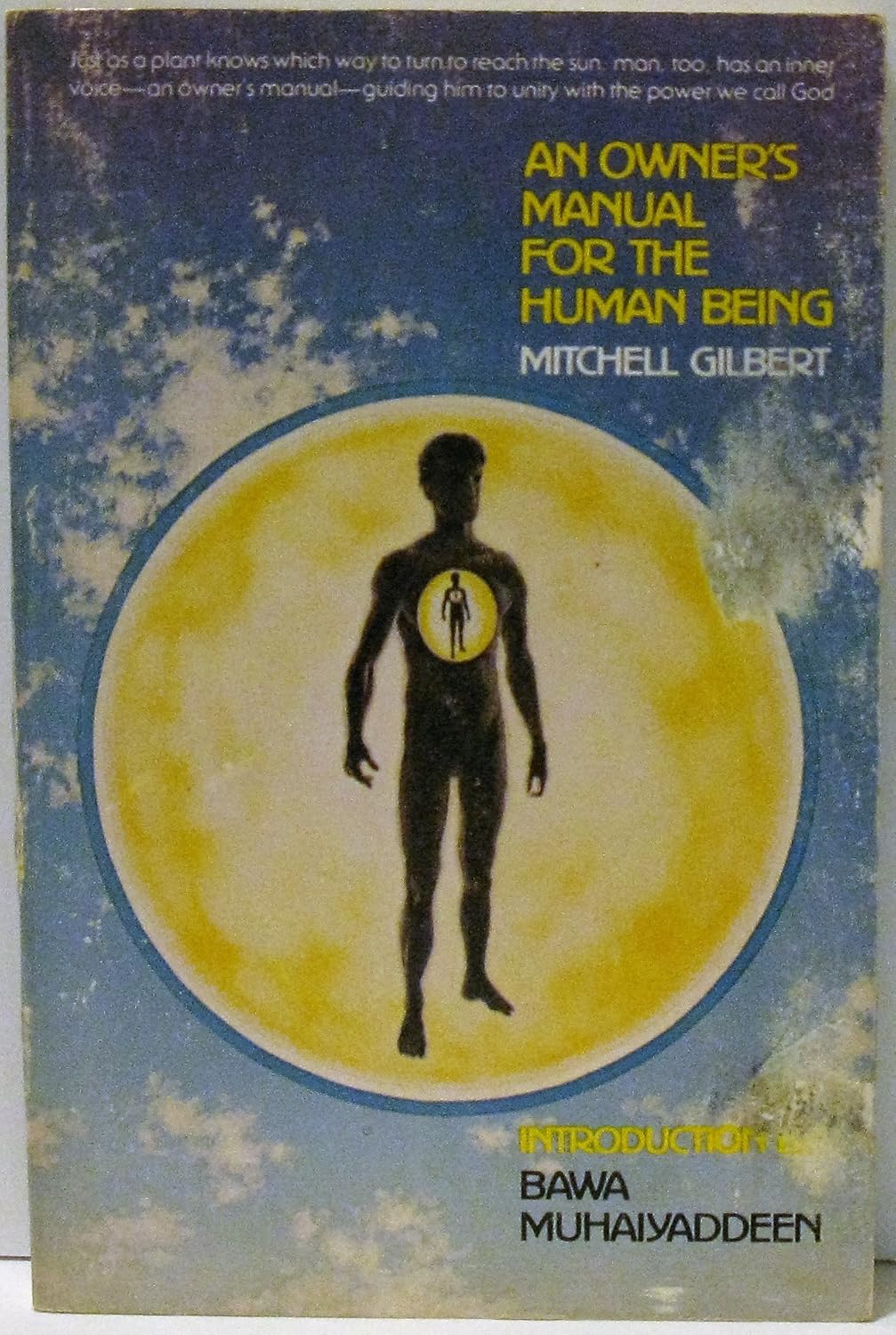 Owner's Manual for the Human Being: Mitchell Gilbert: 9780877284963 ...