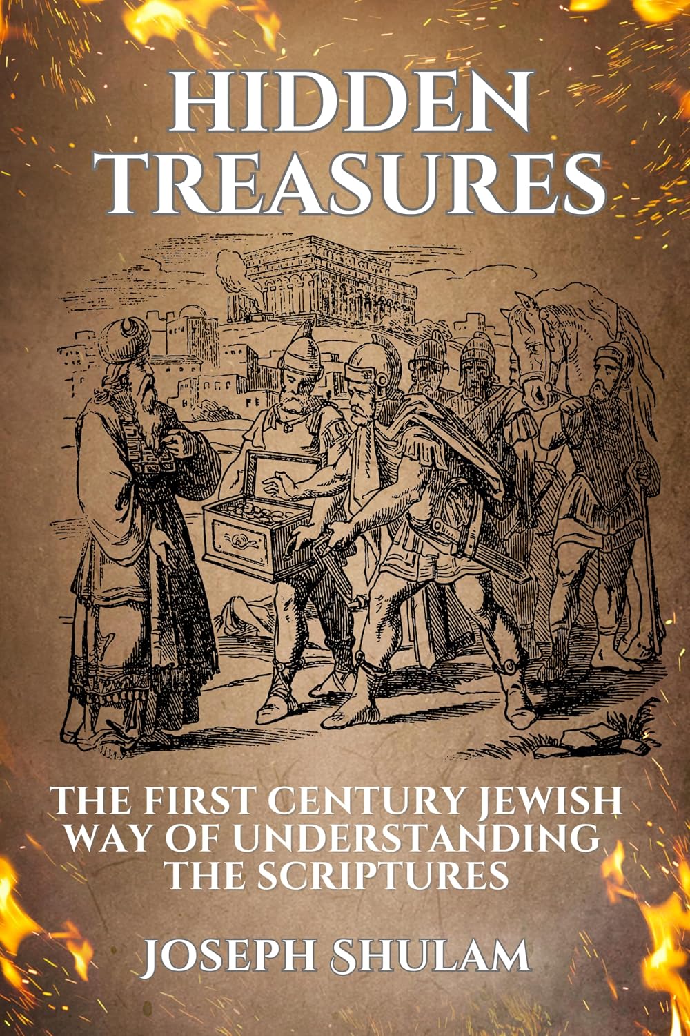 Hidden Treasures: The First Century Jewish Way of Understanding the ...