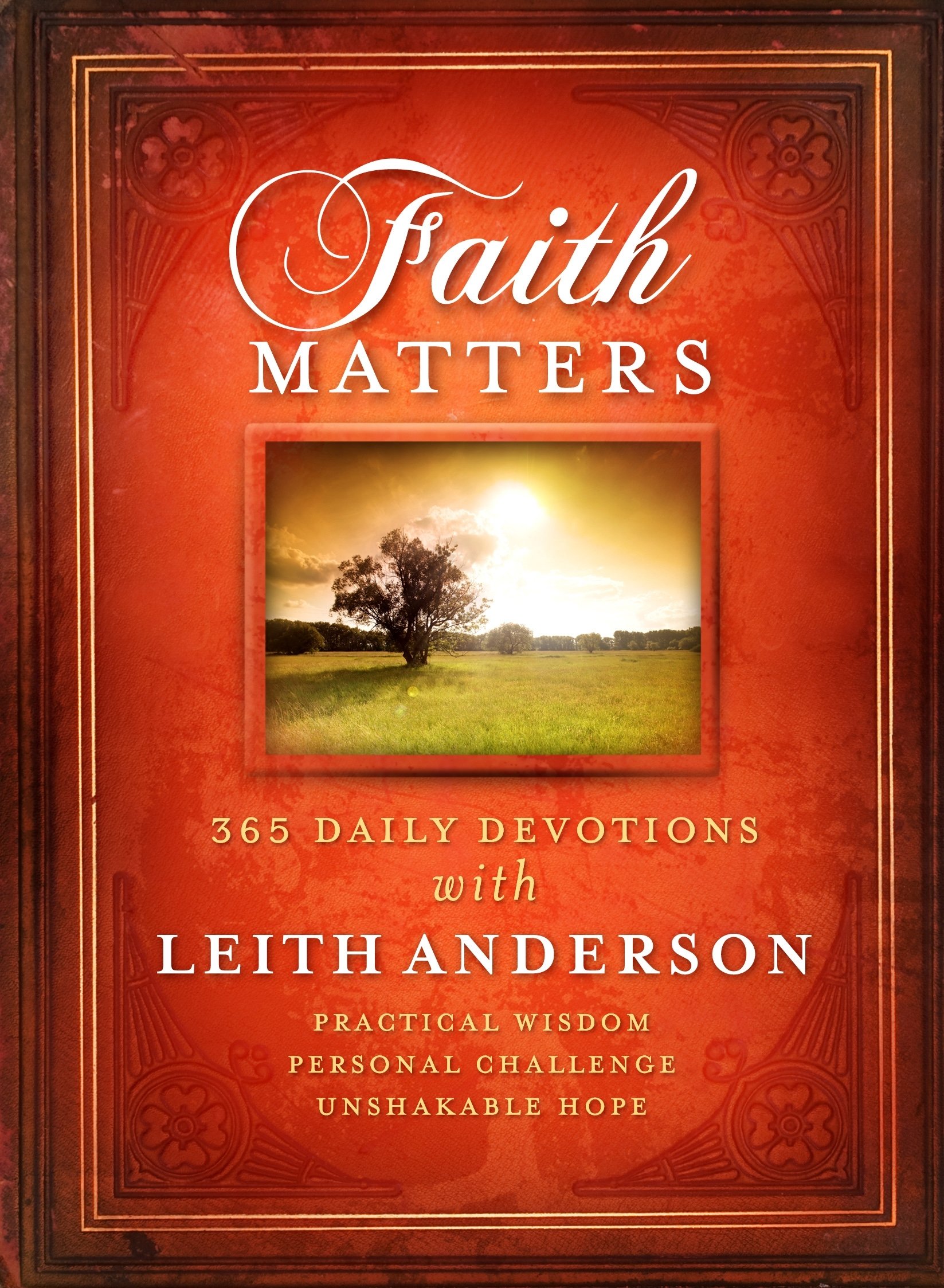 Faith Matters: 365 daily devotions with Leith Anderson: Claire, Ellie ...