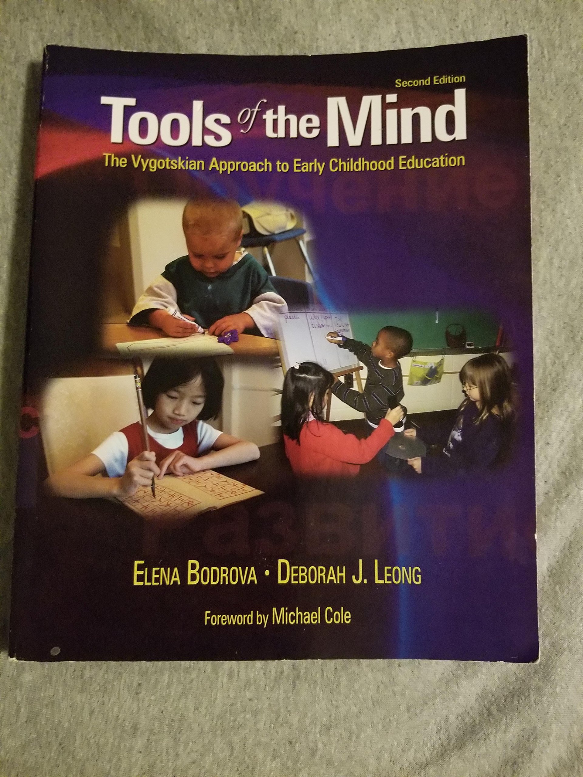 Tools of the Mind: The Vygotskian Approach to Early Childhood Education ...