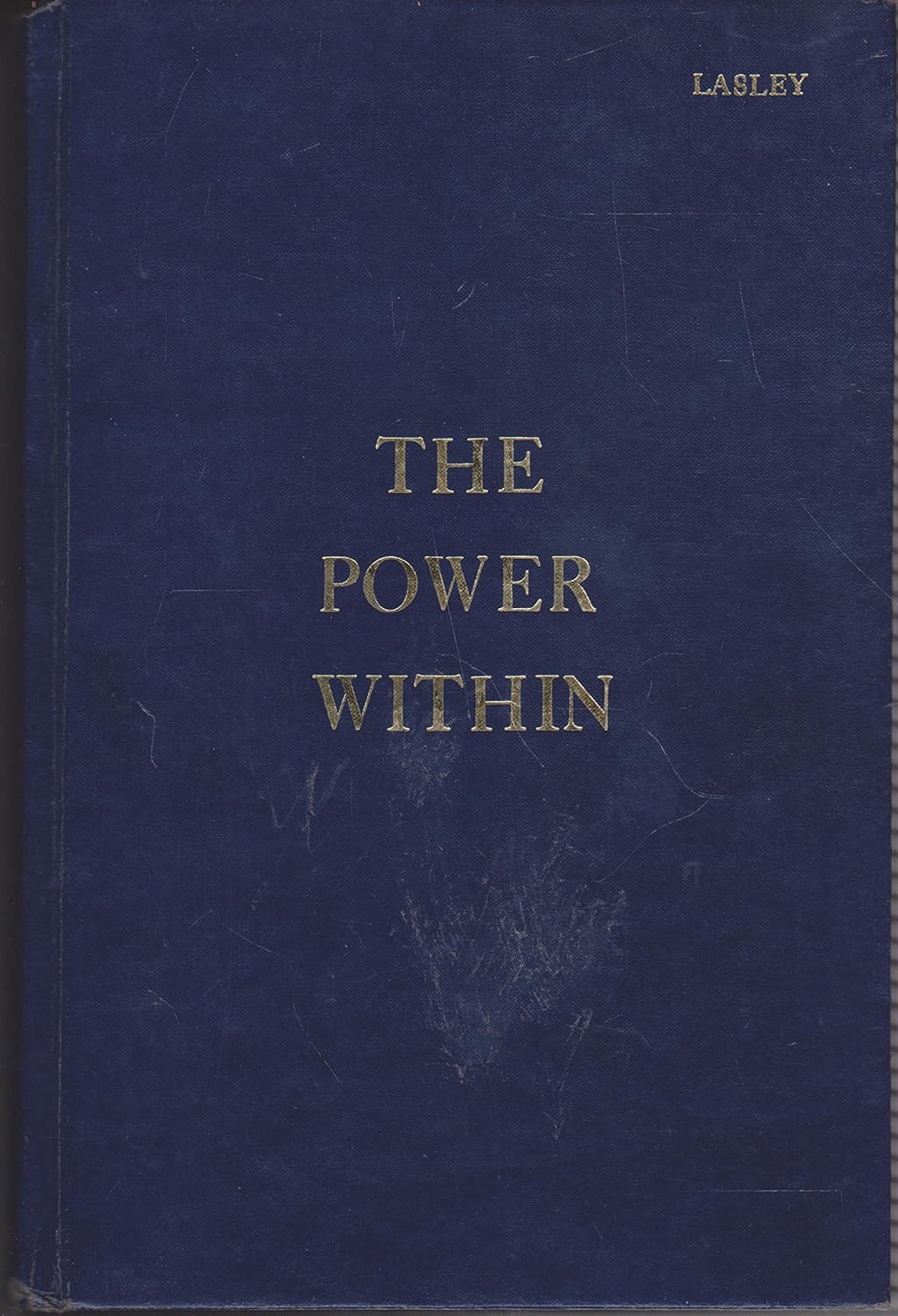 The power within: Lasley, Jack: 9780918757005: Amazon.com: Books