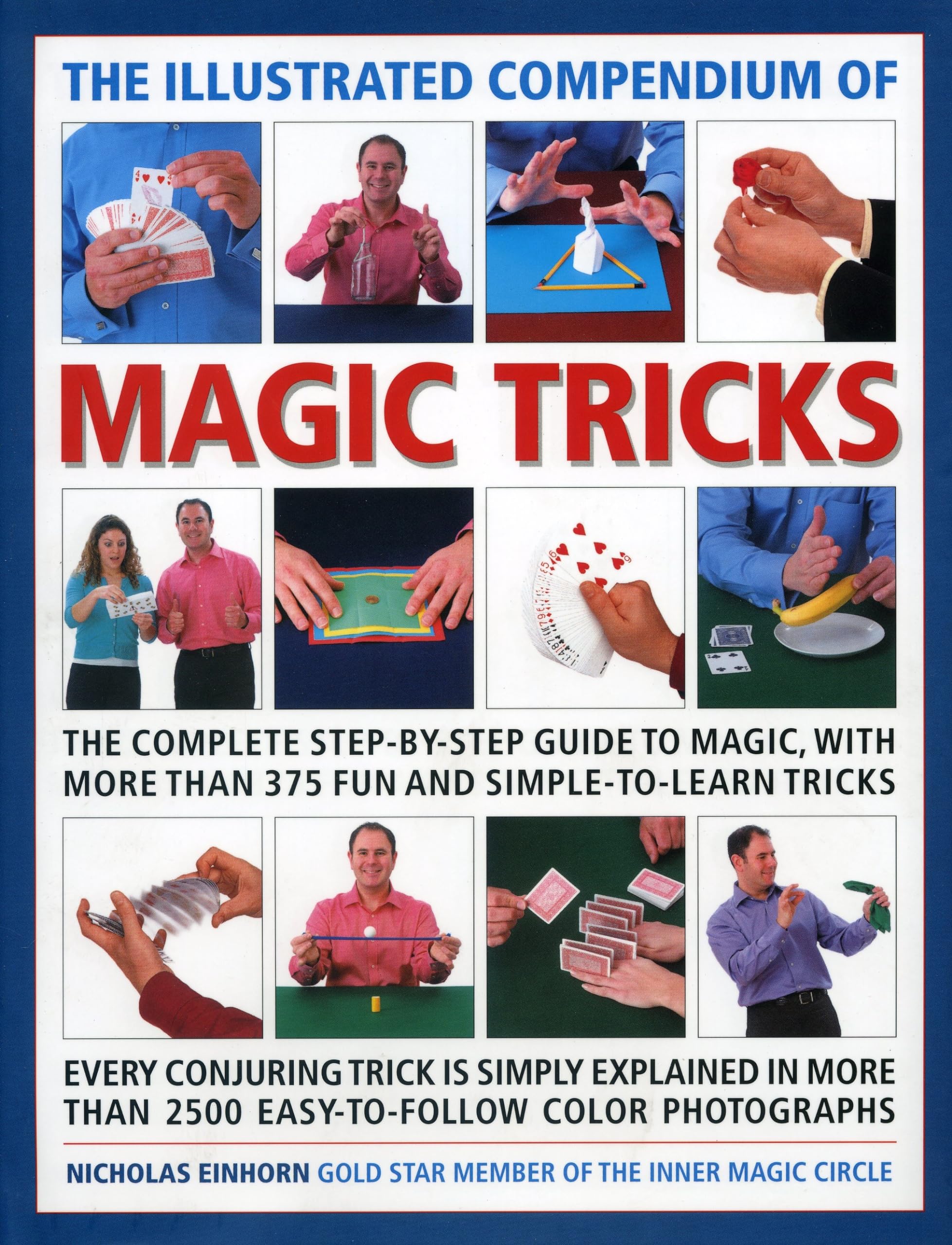 The Illustrated Compendium of Magic Tricks: The complete step-by-step ...