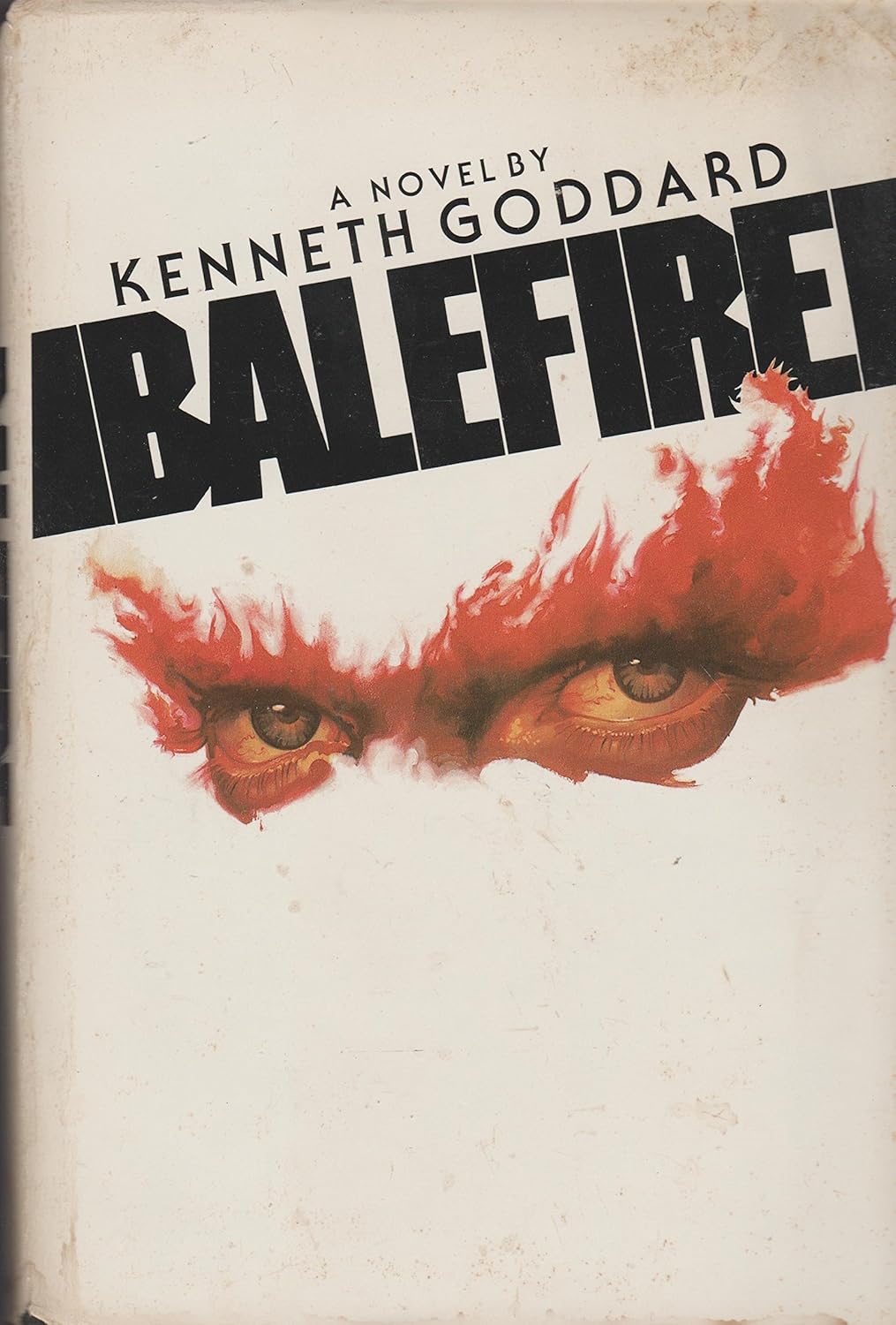 Balefire: Goddard, Kenneth W.: 9780553050349: Amazon.com: Books